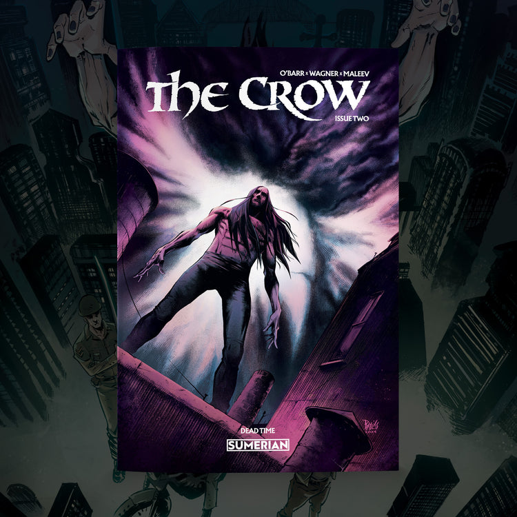 The Crow: Dead Time #2 – Sumerian Comics